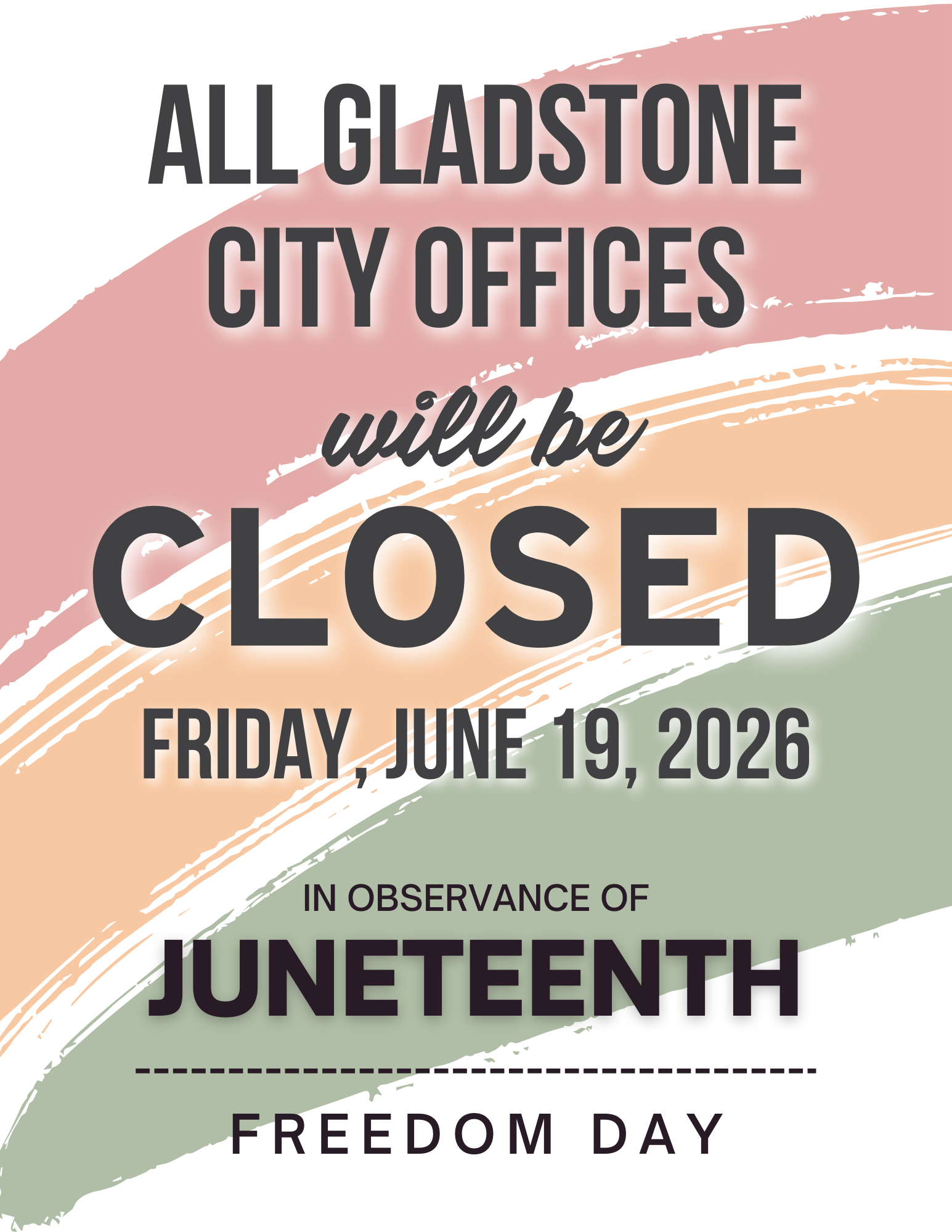 Juneteenth National Independence Day (Closed) | Gladstone OR